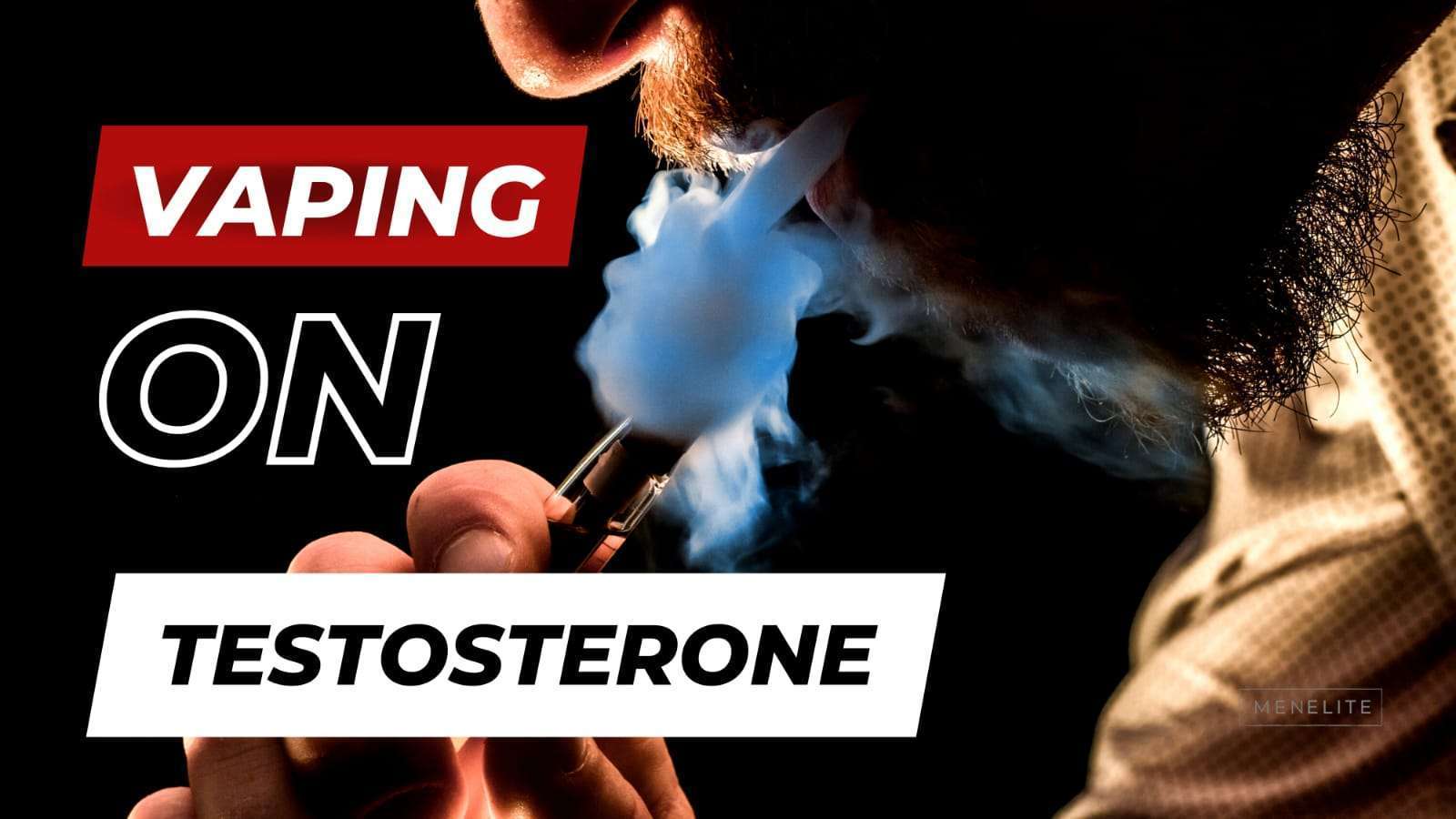 Vaping and Testosterone: negative or positive? » TESTONATION